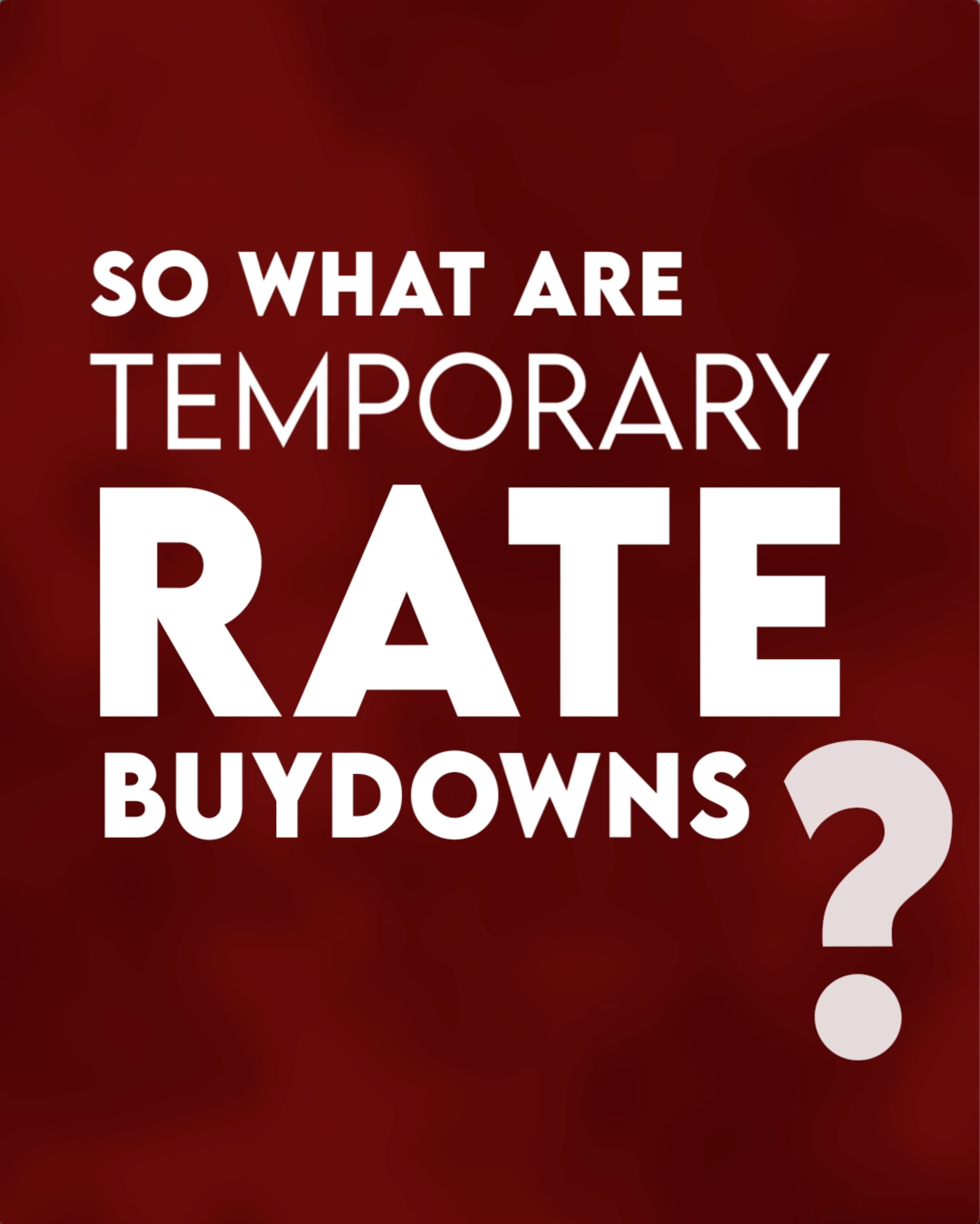 Temporary Rate Buydowns - Intercap Lending